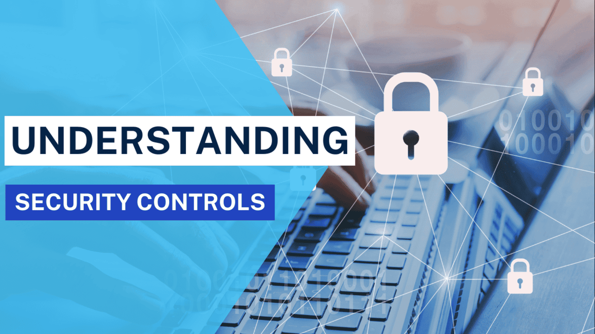Understanding the Different Types of Security Controls: Technical ...