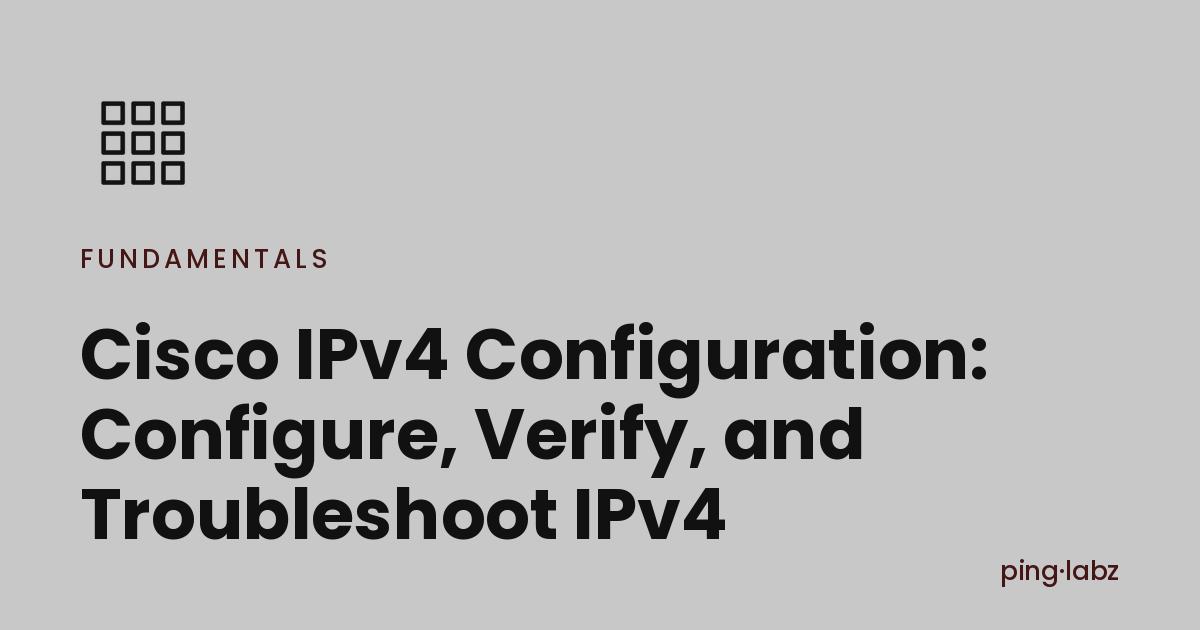 Cisco IPv4 Configuration Guide for Beginners