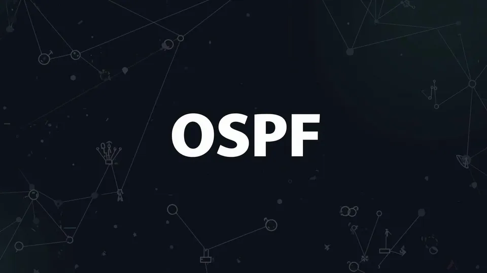 Understanding OSPF Packet Types: Hello, DBD, LSR, LSU & LSAck